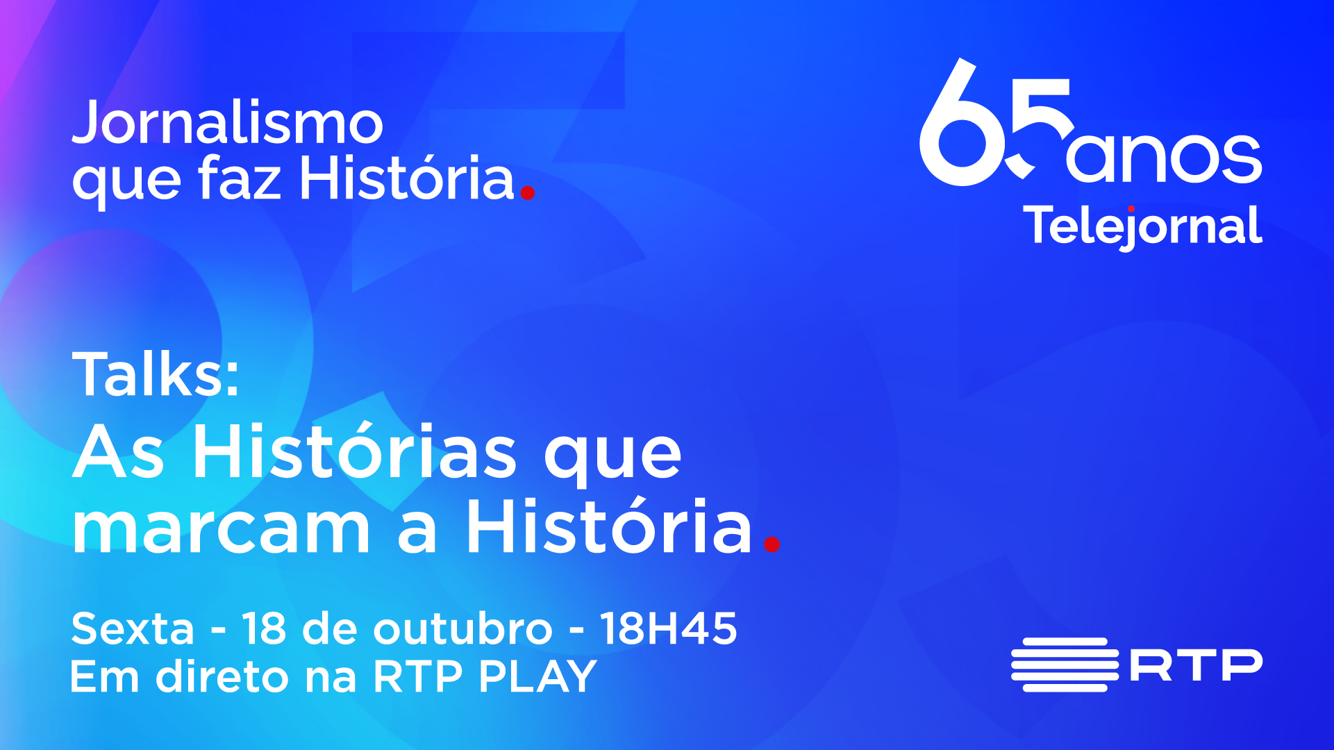 RTP celebra os 65 Anos do Telejornal | Extra | RTP