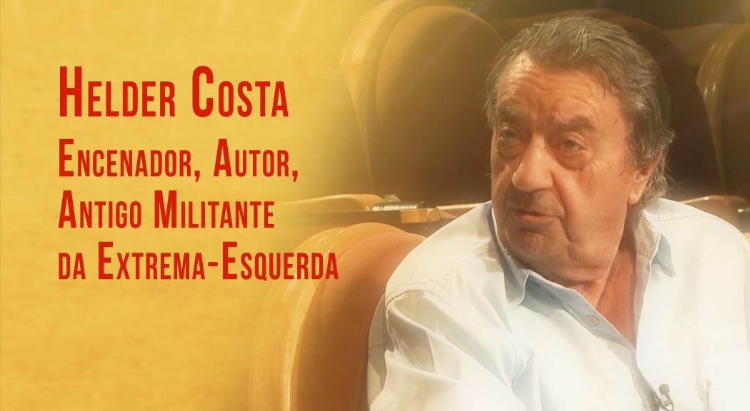 Hélder Costa | Extrema EsquerdaHélder Costa | Extrema Esquerda | RTP