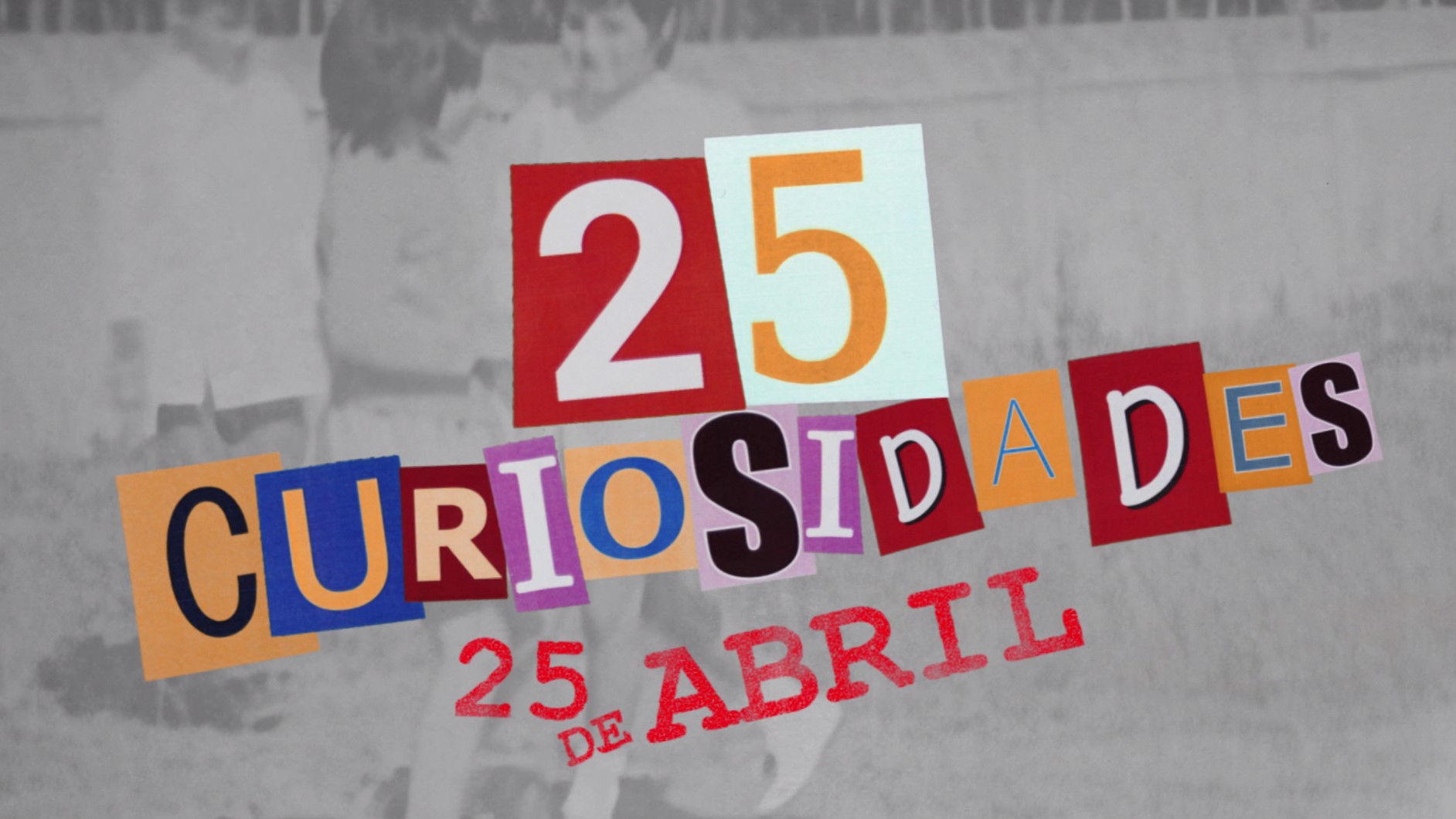 IMPERDÍVEL: 25 Curiosidades, 25 de Abril | Zig Zag | RTP